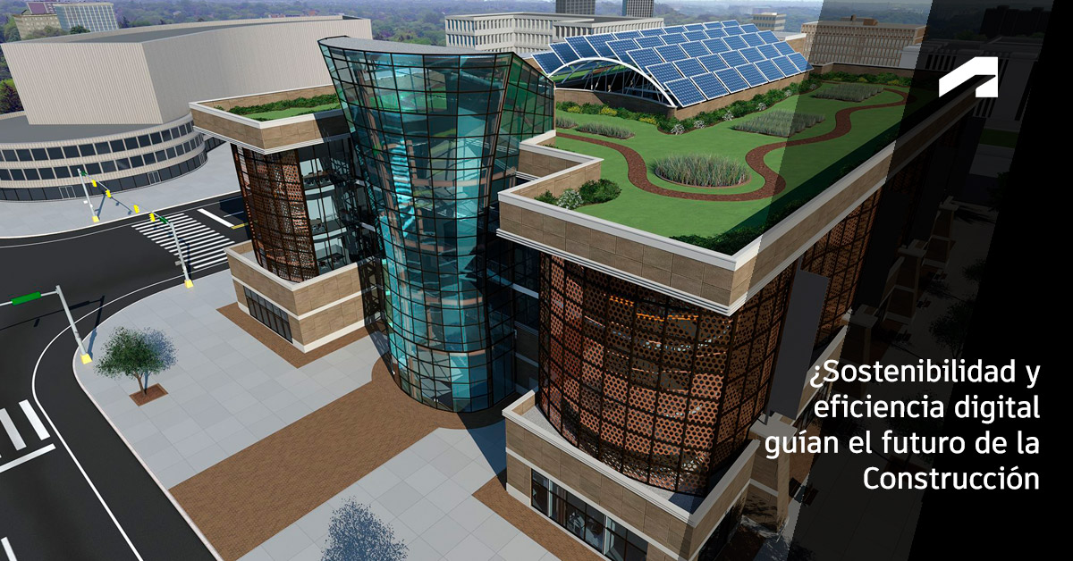 Sostenibilidad y eficiencia digital guían el futuro de la Construcción