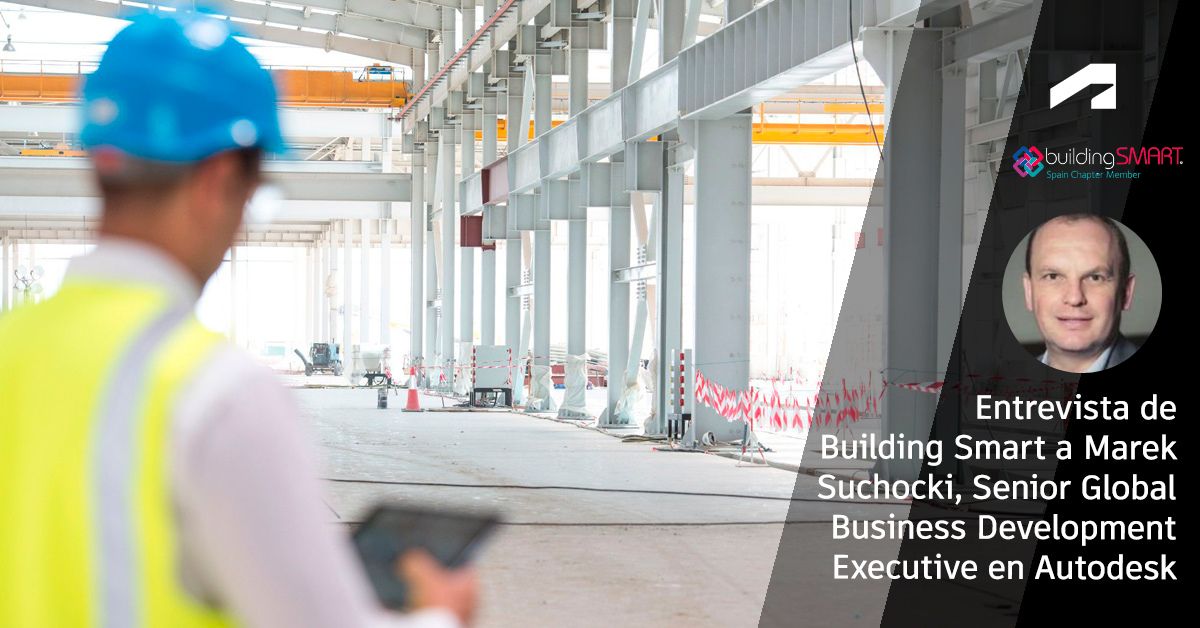 Entrevista de Building Smart a Marek Suchocki